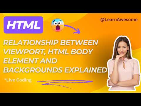 Understanding Body, Viewport & Backgrounds in HTML (CSS Issues Explained)