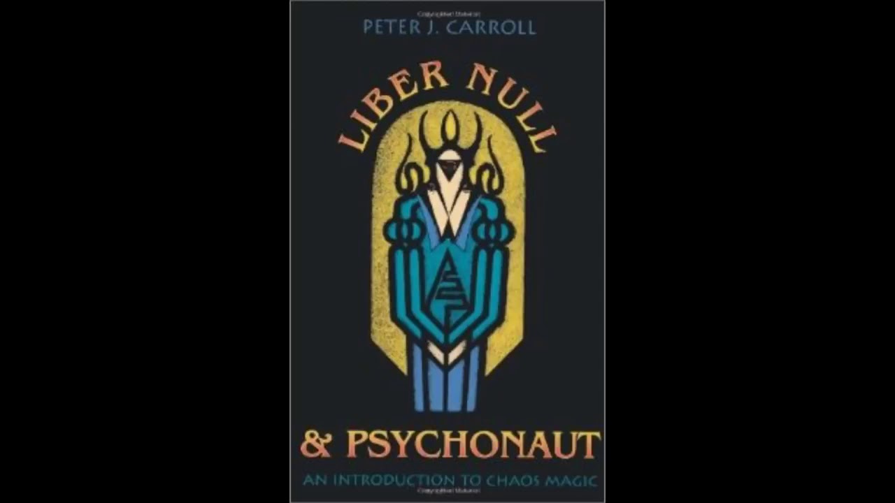 Liber Null - by peter J  Carroll [ Full Audiobook ]
