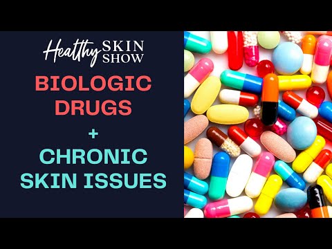 BIOLOGIC DRUGS + Chronic Skin Conditions | Dr. Heather Zwickey