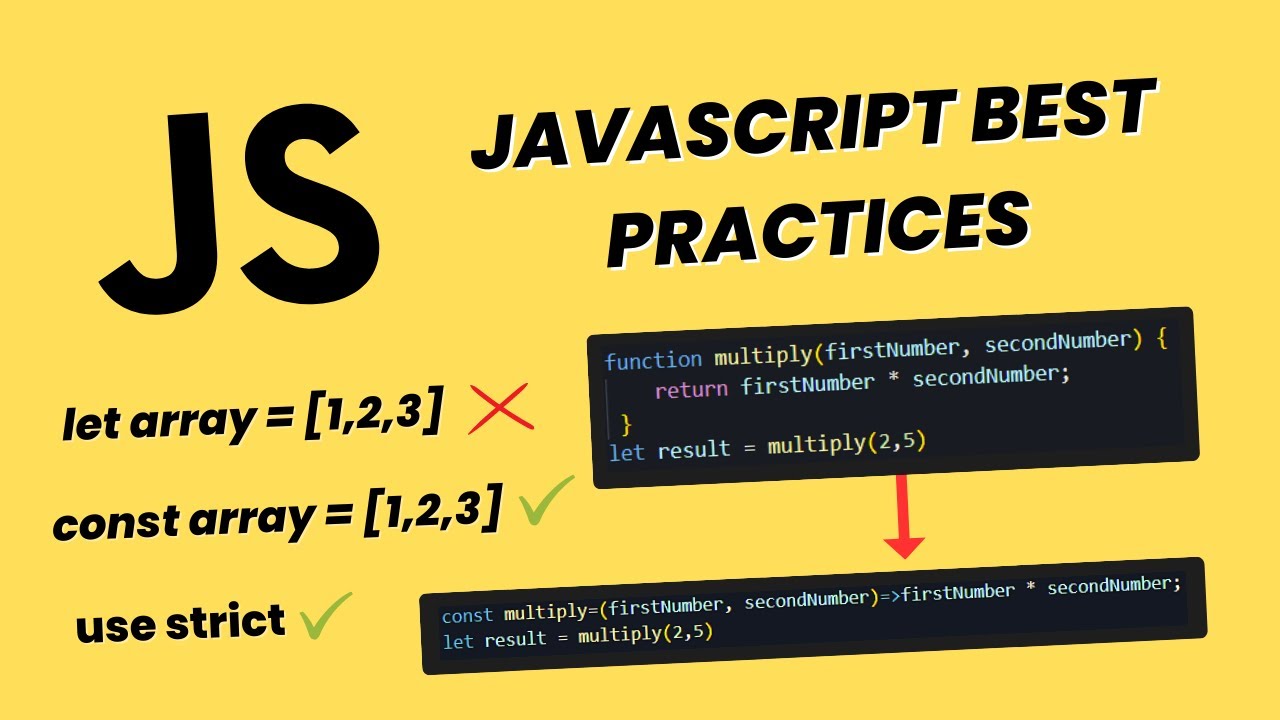 10 JavaScript Best Practices That Every Developer Should Know!