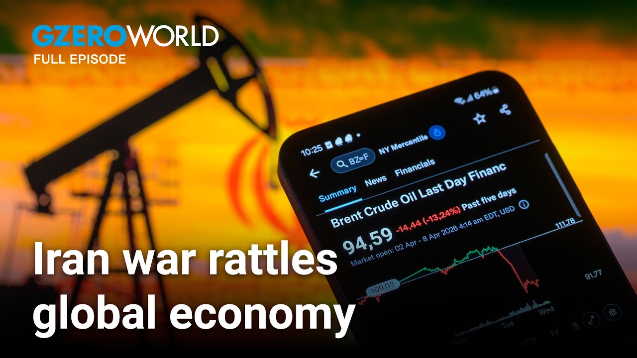 How the Iran war is reshaping the global economy | GZERO World with Ian Bremmer