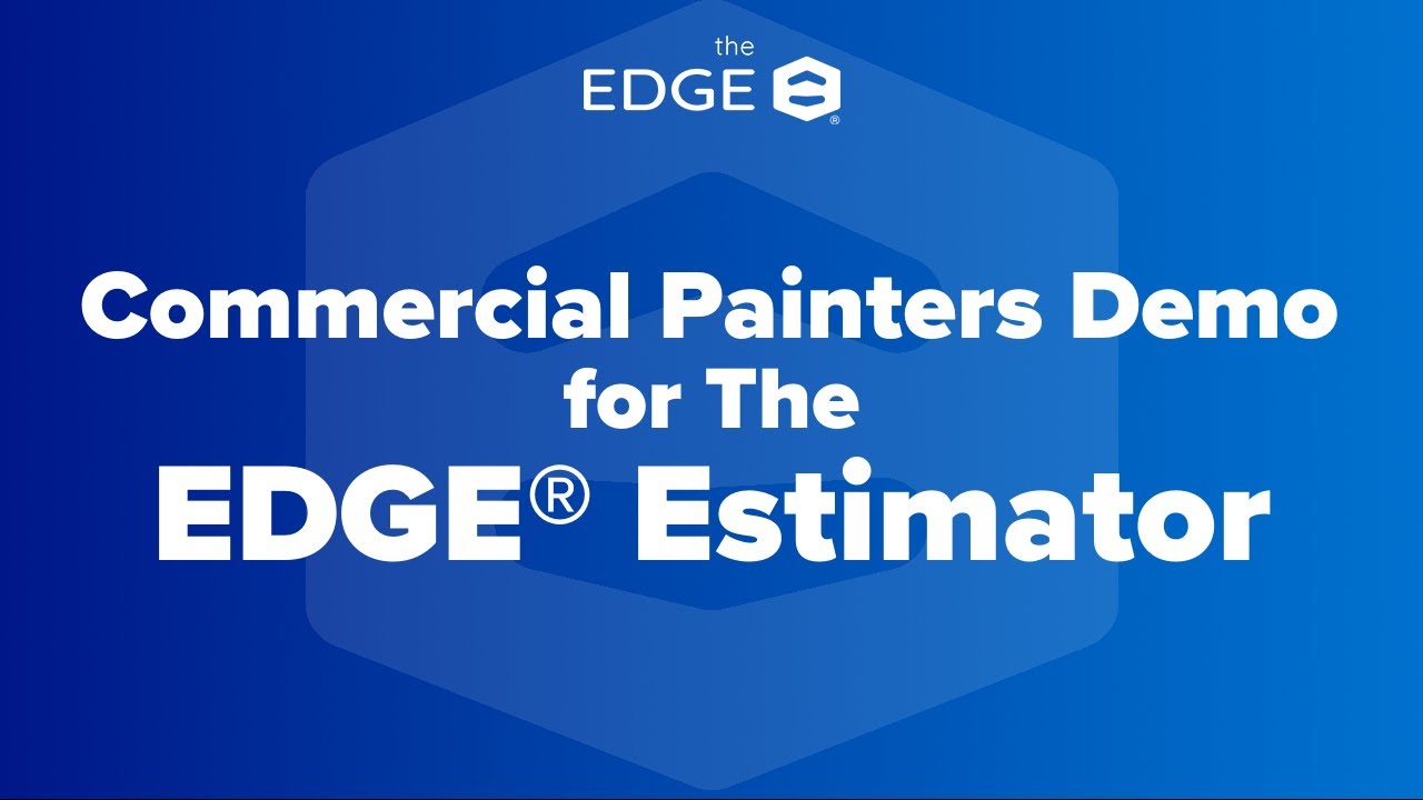 Commercial Painters Demo for The EDGE® Estimator
