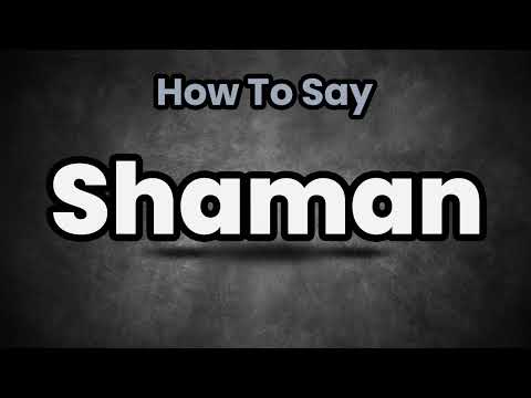 How To Pronounce Shaman? (CORRECTLY) Meaning & Pronunciation
