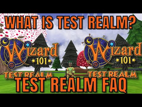 WHAT IS TEST REALM? Wizard101 Test Realm FAQ!