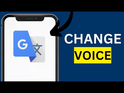 How to Change the Voice in Google Translate