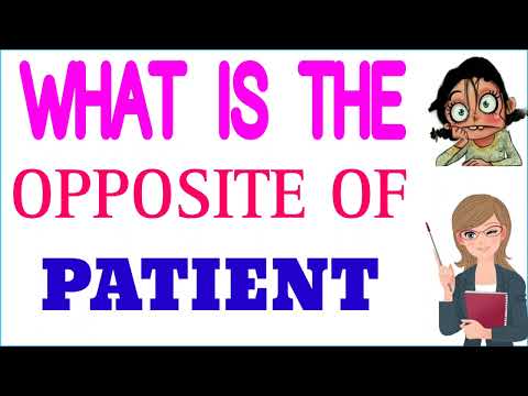 Patient ka opposite word | Patient ka opposite | what is the opposite of patient in english