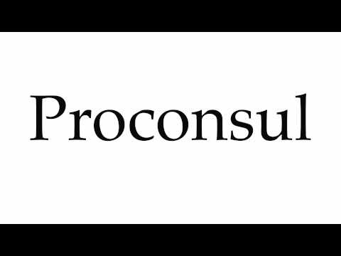 How to Pronounce Proconsul