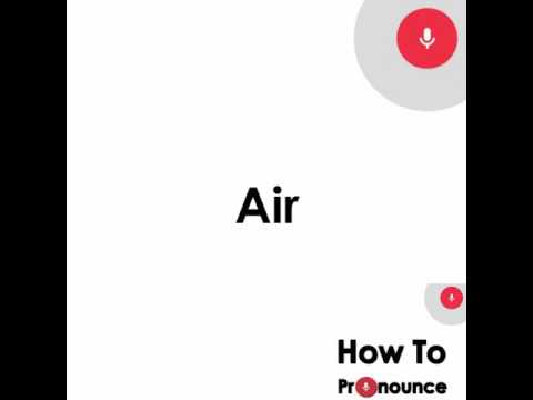 How to Pronounce Air