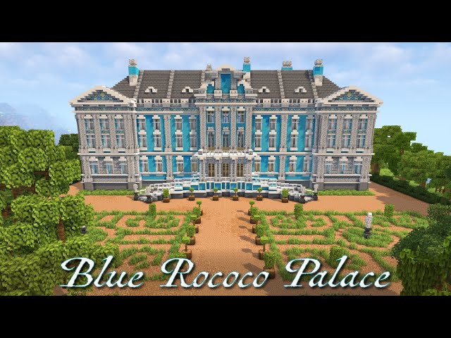 Blue Rococo Palace & Garden Minecraft Map