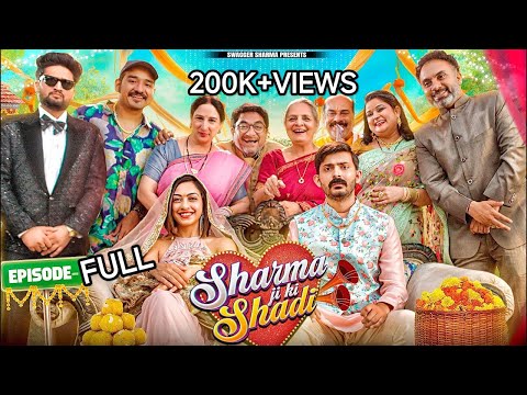 Sharma ji ki Shadi || full Episode