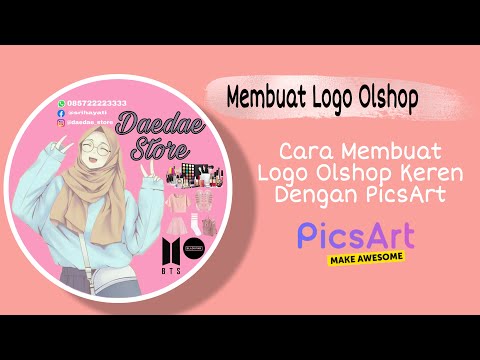 Membuat Logo Online Shop Keren Dan Mudah Dengan Aplikasi PicsArt - [PicsArt Tutorial]