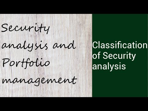 Classification of security analysis | Security Analysis and Portfolio management