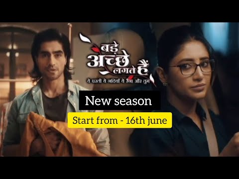 Bade acche lagte hai (new season) shivangi joshi|bade acche lagte hai teaser review