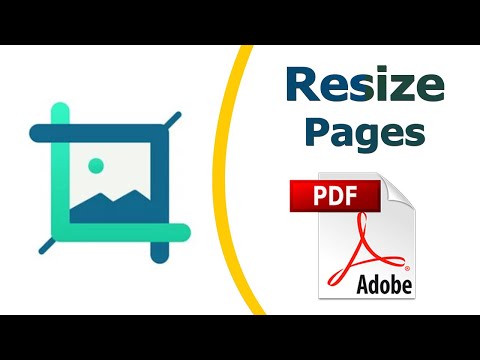 How to resize pages in a PDF file using adobe acrobat pro dc