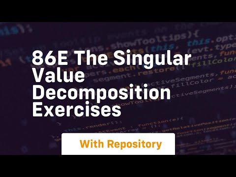 86e the singular value decomposition exercises