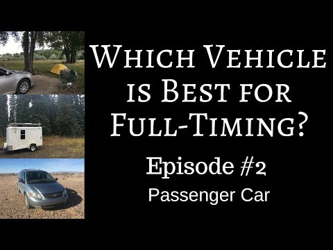 Which Vehicle is Best for Long-Term Travel? Episode 2 - Car