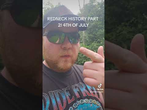 REDNECK HISTORY, PART 2! 4TH OF JULY #shorts