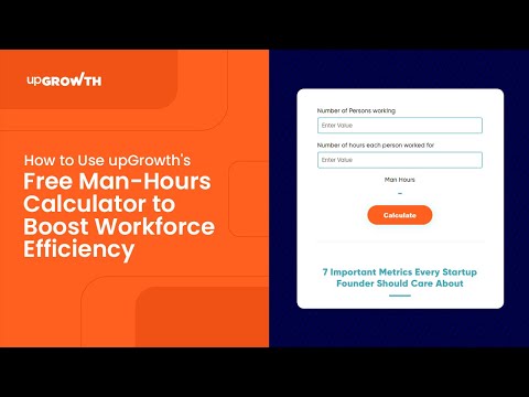 Man Hours Calculator: Streamline Operations Like a Pro with upGrowth's Free Calculator!
