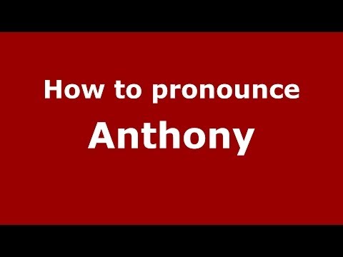 How to pronounce Anthony (French) - PronounceNames.com
