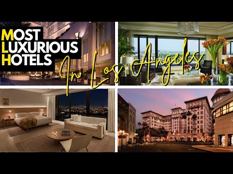 Inside the 10 Most Luxurious Hotels in Los Angeles