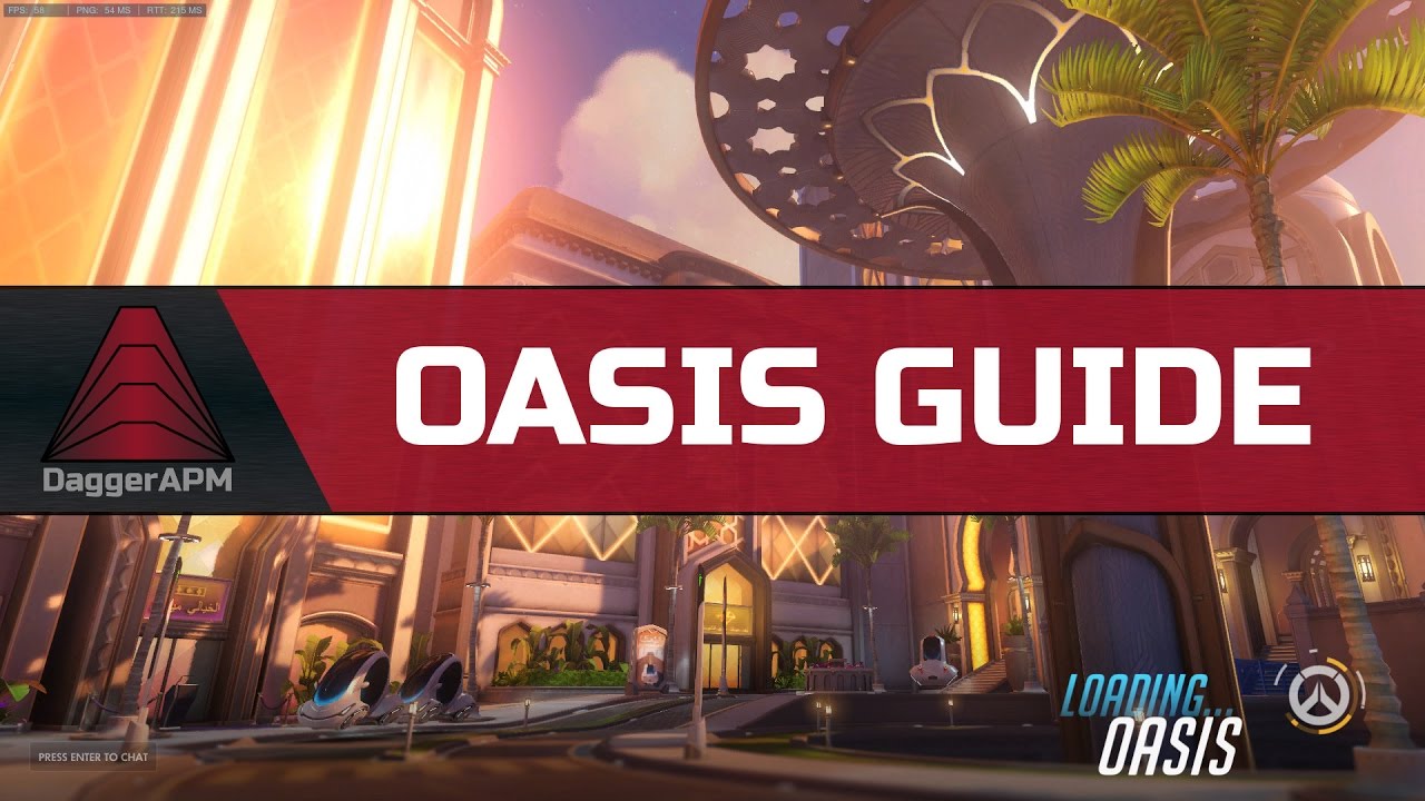 Overwatch: NEW MAP Oasis [Positioning Guide/ First Look]