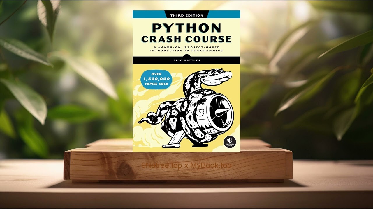 [Review] Python Crash Course, 3rd Edition (Eric Matthes) Summarized