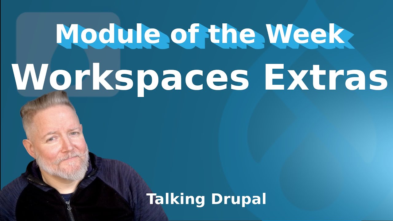 Drupal Module: Workspaces Extra