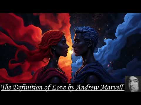 The Definition of Love by Andrew Marvell
