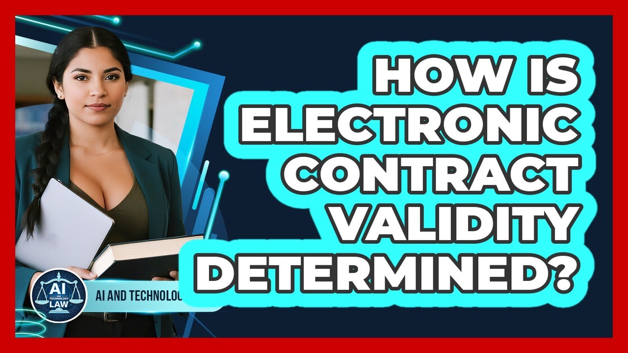 How Is Electronic Contract Validity Determined?