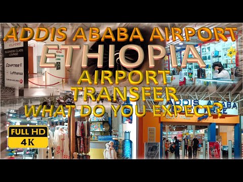 🇪🇹 ADDIS ABABA ETHIOPIA INTERNATIONAL AIRPORT 🇪🇹 WHAT DO YOU EXPECT 🇪🇹