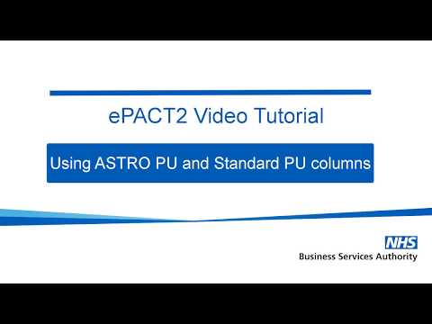 ePACT2 Training video - Using ASTRO PU and Standard PU columns