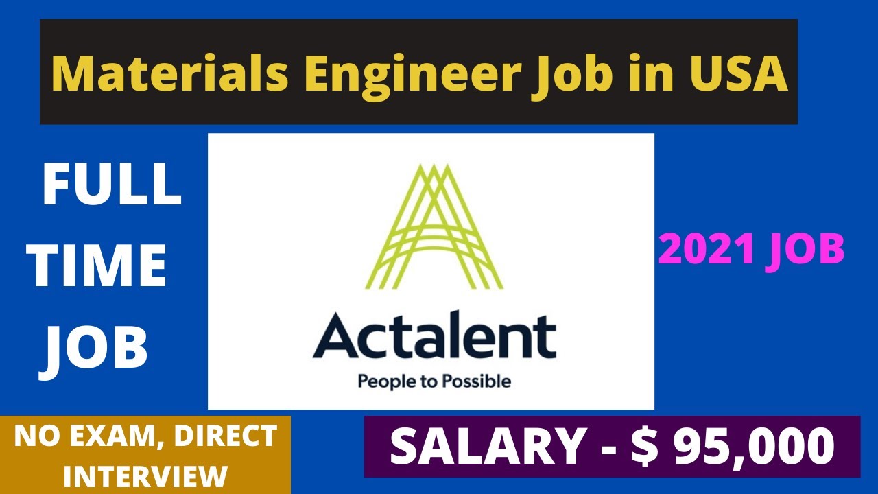 Materials Engineer Job-Actalent Now Hiring | Best Jobs opportunities in USA | Actalent | USA Jobs