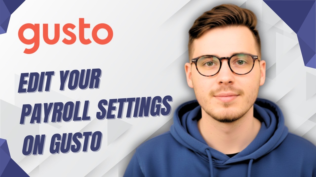 How To Edit Your Payroll Settings On Gusto [2026 Guide]