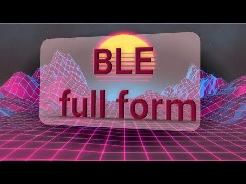 ble ka full form