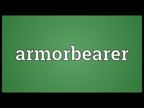 Armorbearer Meaning