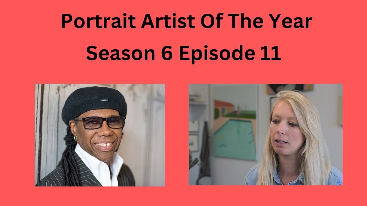 Portrait Artist Of The Year Season  6 Episode 11
