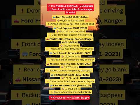 🛠️ U.S. VEHICLE RECALLS – JUNE 2025 🚨 Over 1 million vehicles from 4 major brands!