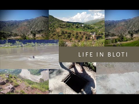 Introduction: "This Is My Village Bloti-Kakani-Bagah, Kotli, Azad Kashmir, Pakistan!" #MyVillage
