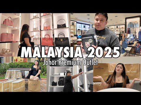 MALAYSIA 2025 | Johor Premium Outlet
