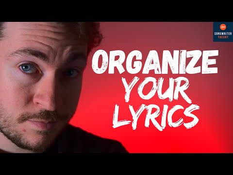 How To Organize Your Lyrics