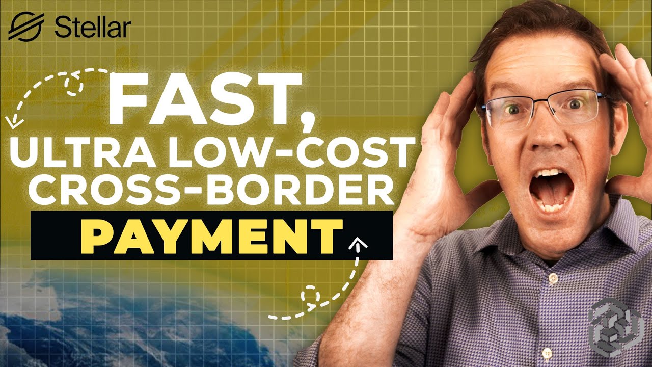 Stellar Is REVOLUTIONIZING Global Payments in 5 Surprising Ways?