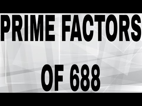 PRIME FACTORS OF 688