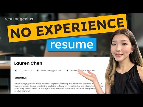 How to Make a Resume With No Job Experience | Resume Tips and Free Template