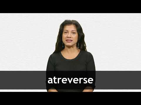 English Translation of “ATREVERSE” | Collins Spanish-English Dictionary