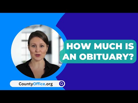 How Much Is An Obituary? - CountyOffice.org
