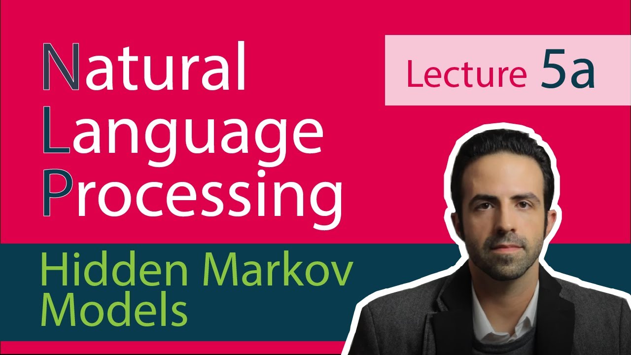 NLP Lecture5(a) - Hidden Markov Models