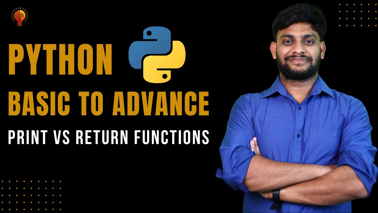 Print vs Return functions | Python Beginner to Advance  | Python Tutorial