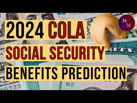 Social Security Update: 2024 COLA PREDICTION- COST OF LIVING ADJUSTMENT ...