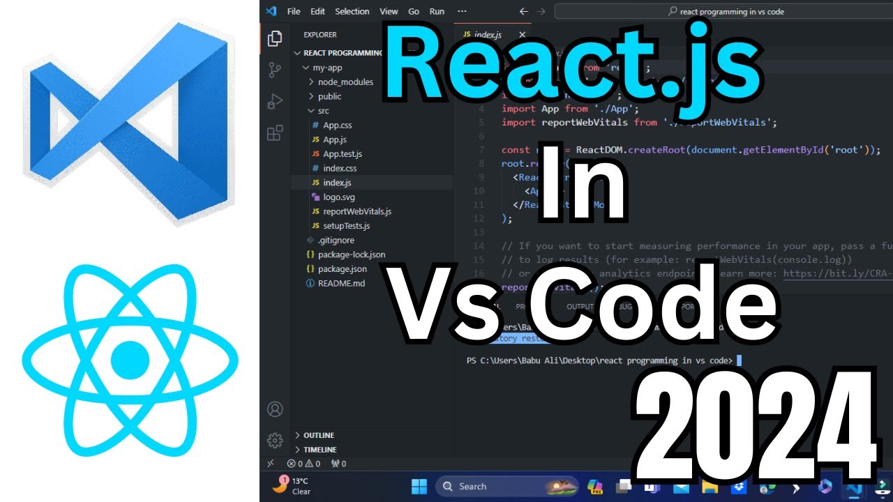React Js Setup In Vs Code Installation And Create First App React Js Tutorials Tutorials
