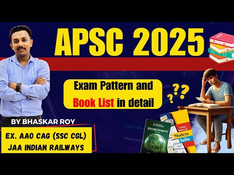 APSC 2025: Exam Pattern & Book List in Detail | Crack APSC with Top Resources
